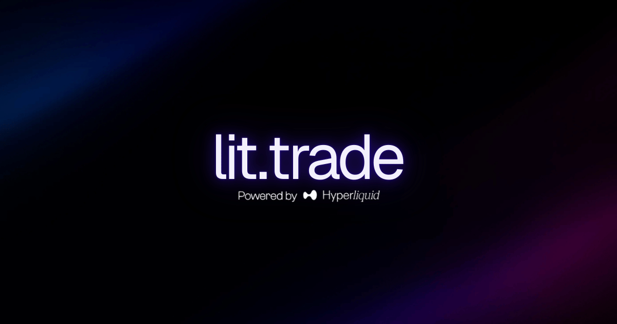 Lit - Superior trading on Hyperliquid